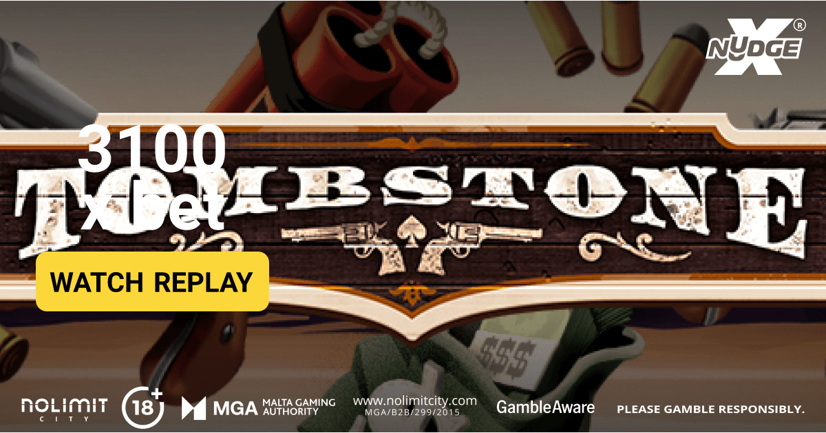 Nolimit City - Tombstone Replay - 3100 x BET WIN