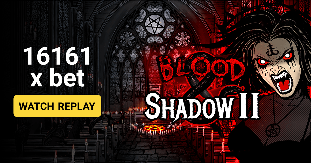 Nolimit City - Blood & Shadow 2 Replay - 16161 x BET WIN